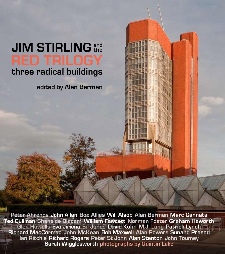 Photographs of Three Radical Buildings by James Stirling Architect in ...